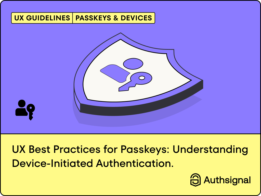 UX Best Practices for Passkeys: Understanding Device-Initiated Authentication